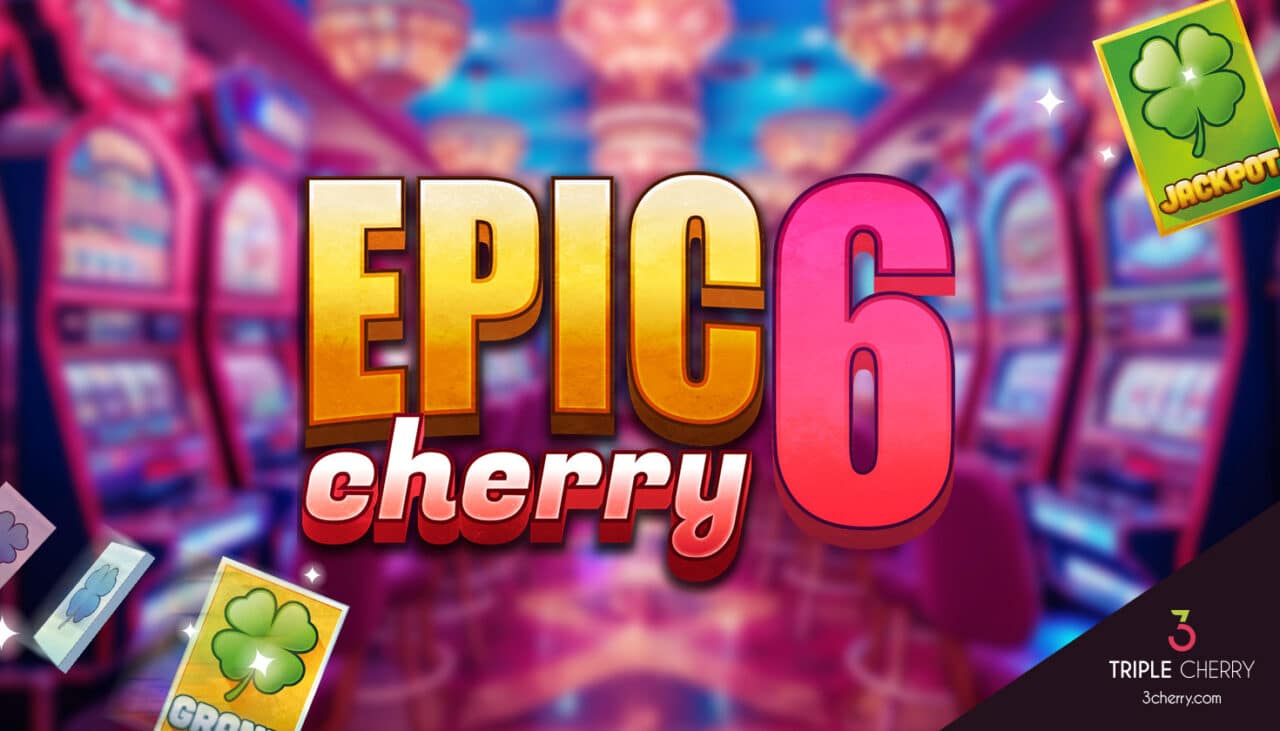 Epic Cherry 6 slot game by Triple Cherry