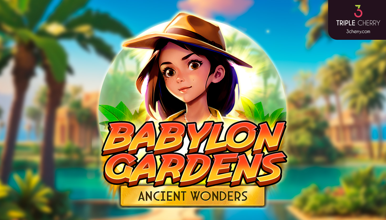 Babylon Gardens: Uncover the lost wonders of the ancient world - Triple ...